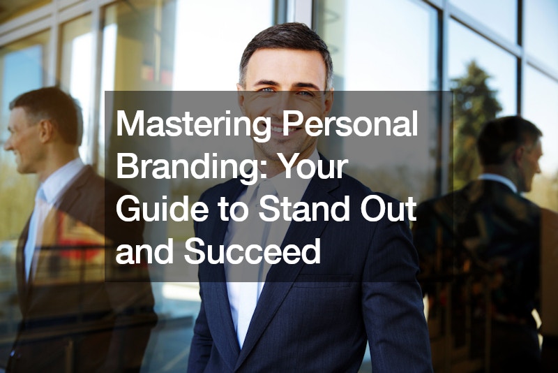 Mastering Personal Branding: Your Guide to Stand Out and Succeed - Dave ...