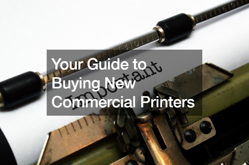 Your Guide to Buying New Commercial Printers - Dave & Tom