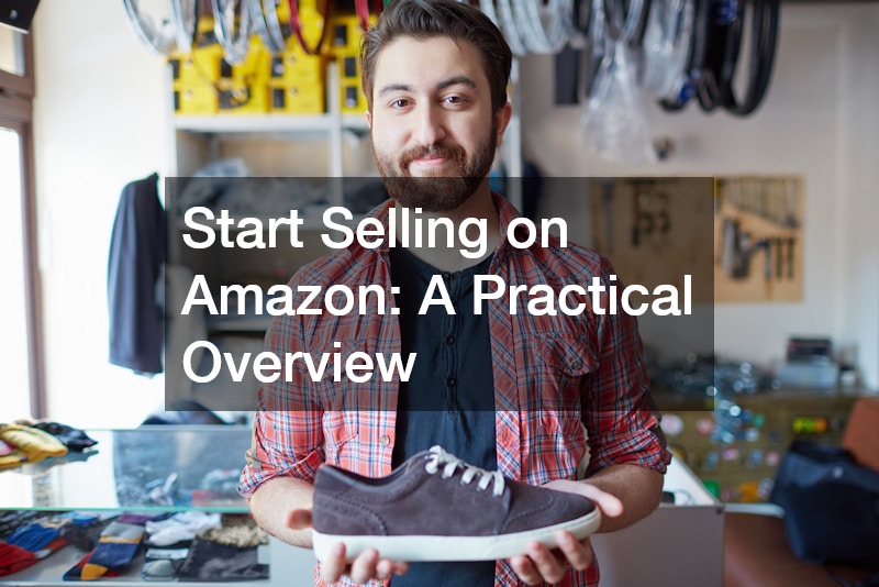 Start Selling on Amazon A Practical Overview - Dave & Tom