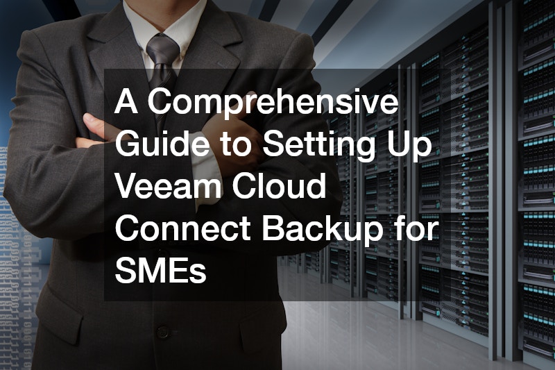A Comprehensive Guide to Setting Up Veeam Cloud Connect Backup for SMEs - Dave & Tom