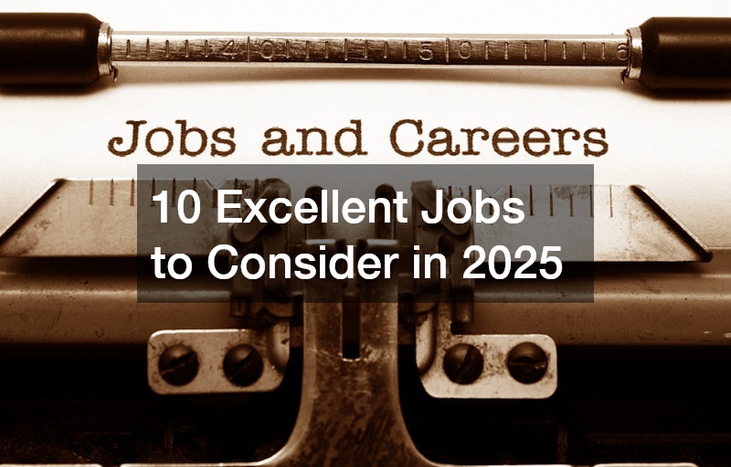 10 Excellent Jobs to Consider in 2025 - Dave & Tom